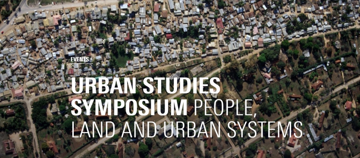 Urban Studies Symposium: People, Land and Urban Systems – its4land